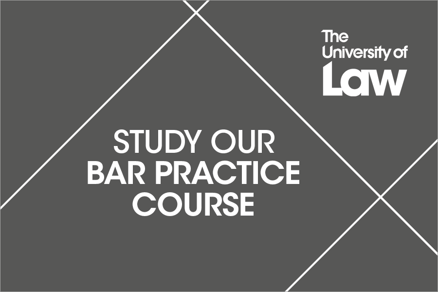The Bar Practice Course: ULaw reviews the changes - Chambers Student Guide